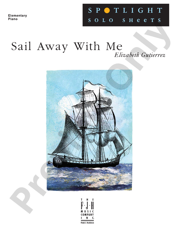 Sail Away With Me: Piano: Elizabeth Gutierrez - Digital Sheet Music ...