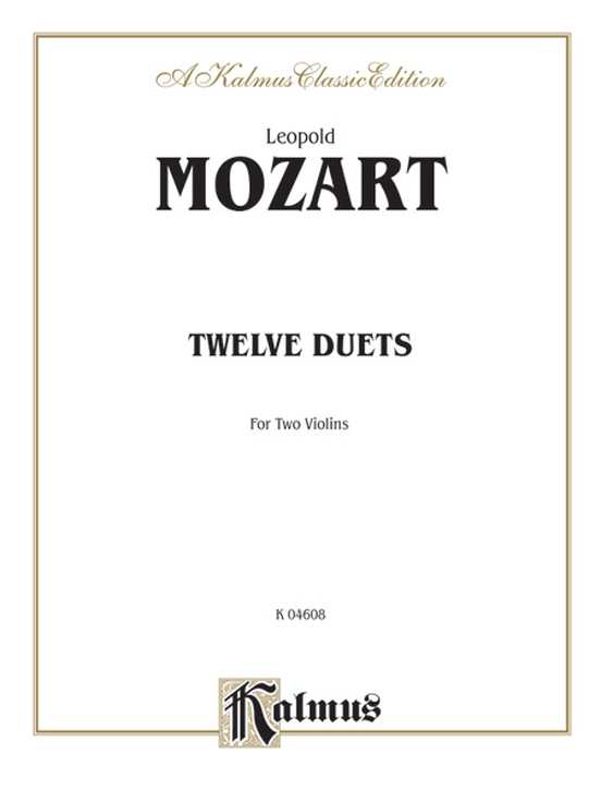 Twelve Duets: Violin Book: Leopold Mozart | Sheet Music