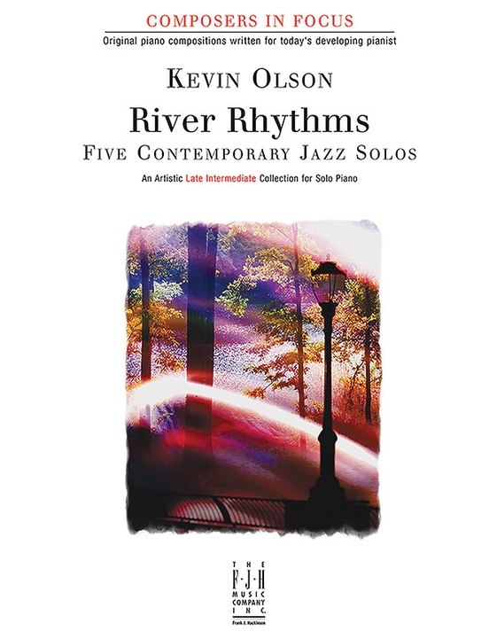 River Rhythms: Late Intermediate Piano Book: Kevin Olson | Sheet Music