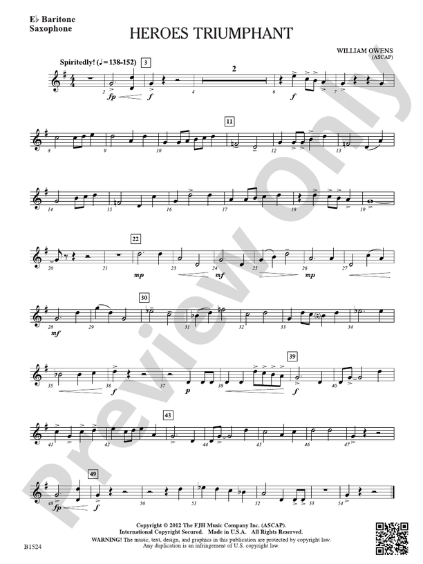 Heroes Triumphant: E-flat Baritone Saxophone: E-flat Baritone Saxophone Part: William Owens ...