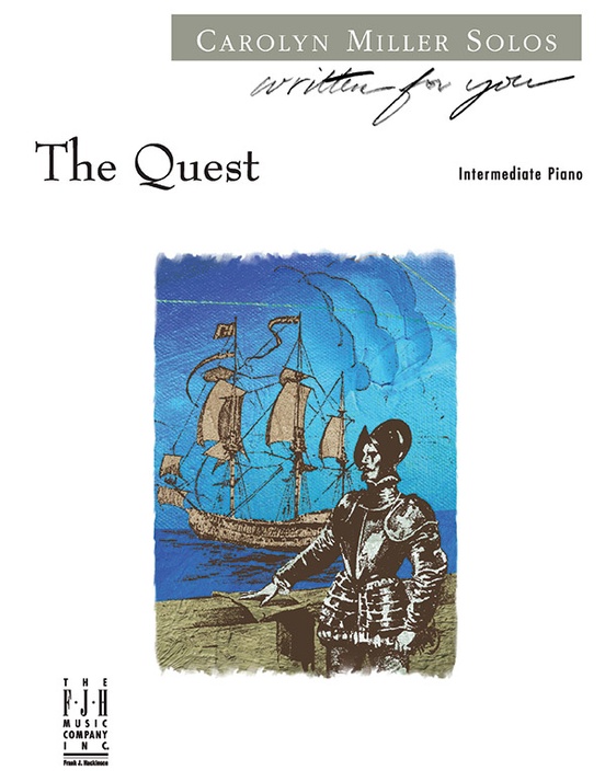 The Quest: Piano: Carolyn Miller - Digital Sheet Music Download