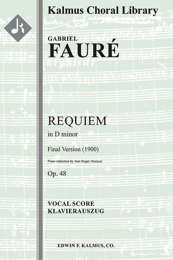 Requiem, Op. 48 (final version - 1900): Mass, Keyboard Accompaniment ...