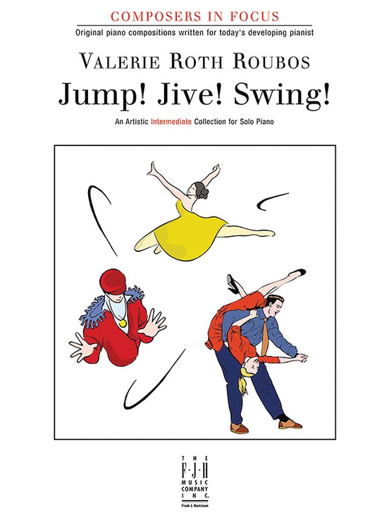 Jump! Jive! Swing!: Intermediate Piano Book: Valerie Roth Roubos ...