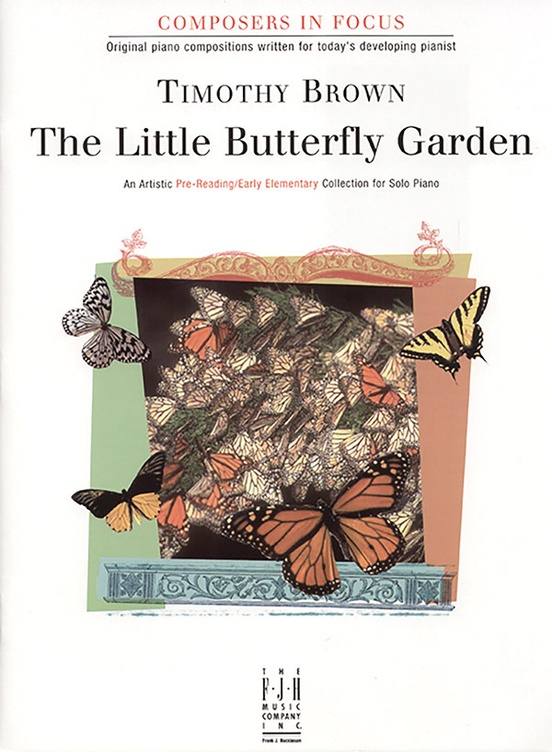 The Little Butterfly Garden: Pre-Reading/Early Elementary Piano Book ...
