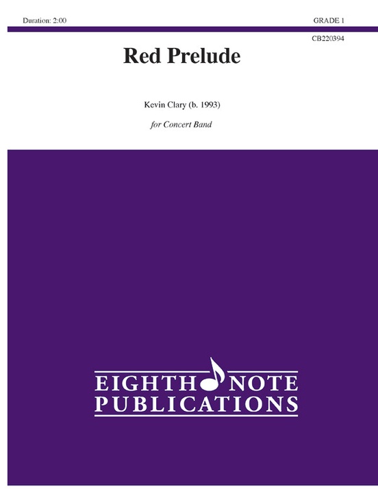 Red Prelude: Concert Band Conductor Score: Kevin Clary | Sheet Music
