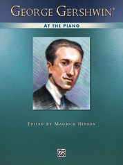 Meet George Gershwin at the Keyboard: Piano Book: George Gershwin ...