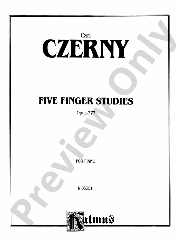 Czerny: Five Finger Studies, Op. 777: Five Finger Studies, Op. 777 Part - Digital Sheet Music ...