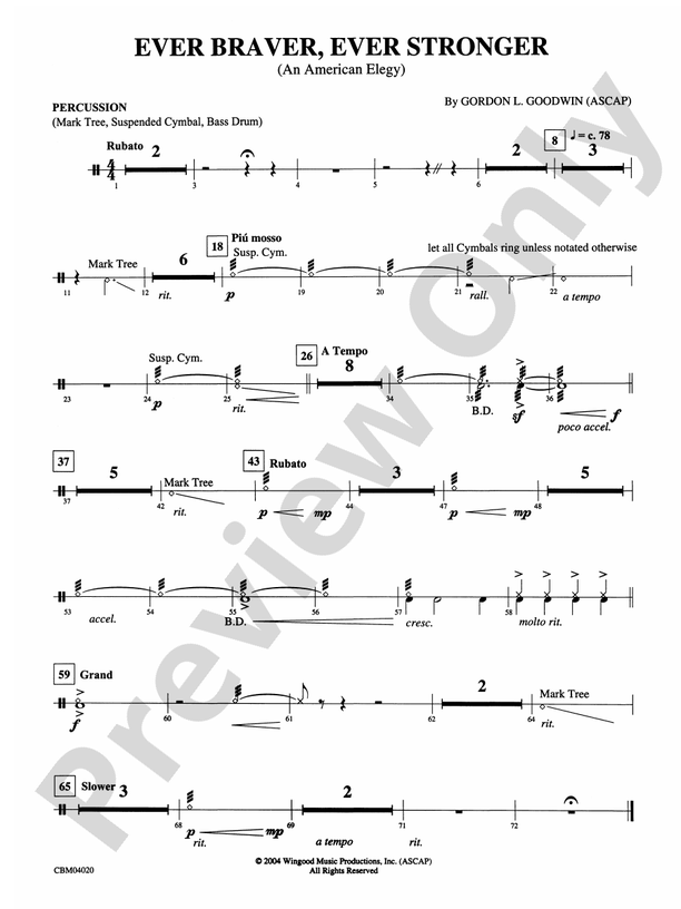 Ever Braver, Ever Stronger (An American Elegy): 1st Percussion: 1st ...