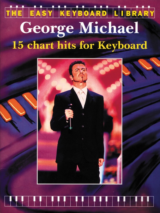 George Michael: Keyboard/Piano: George Michael | Alfred Music