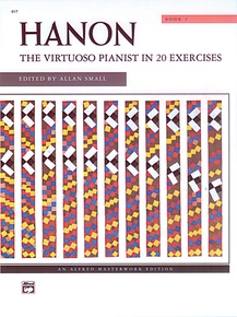 Hanon: The Virtuoso Pianist in 20 Exercises, Book 1: Piano Book: Charles-Louis Hanon