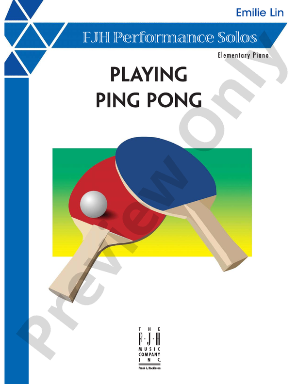 Playing Ping Pong: Piano: Emilie Lin - Digital Sheet Music Download