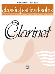 Classic Festival Solos (B-flat Bass Clarinet), Volume 2 Solo Book ...