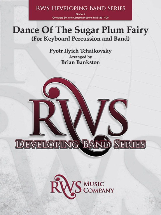 Dance of the Sugar Plum Fairy - For Keyboard Percussion and Band: B-flat Bass Clarinet: B-flat ...