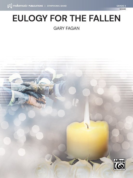 Eulogy for the Fallen: Concert Band Conductor Score: Gary Fagan | Sheet ...