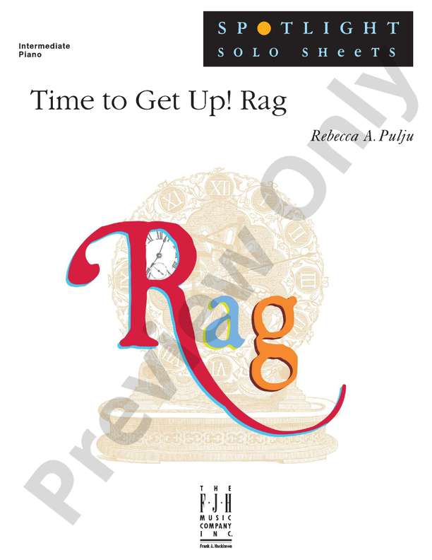 Time to Get Up! Rag: Piano: Rebecca A. Pulju - Digital Sheet Music Download