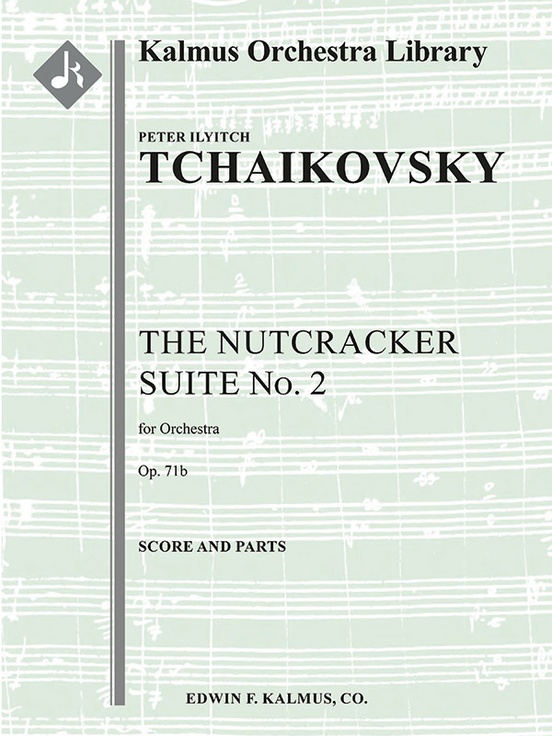 The Nutcracker: Suite No. 2, Op. 71b: Full Orchestra Conductor Score ...