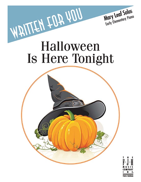 Halloween Is Here Tonight: Early Elementary Piano Sheet: Mary Leaf ...