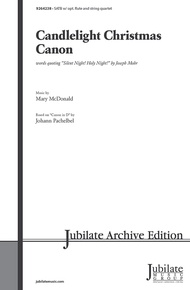 Candlelight Christmas Canon: SATB Choral Octavo: Mary McDonald | Sheet ...