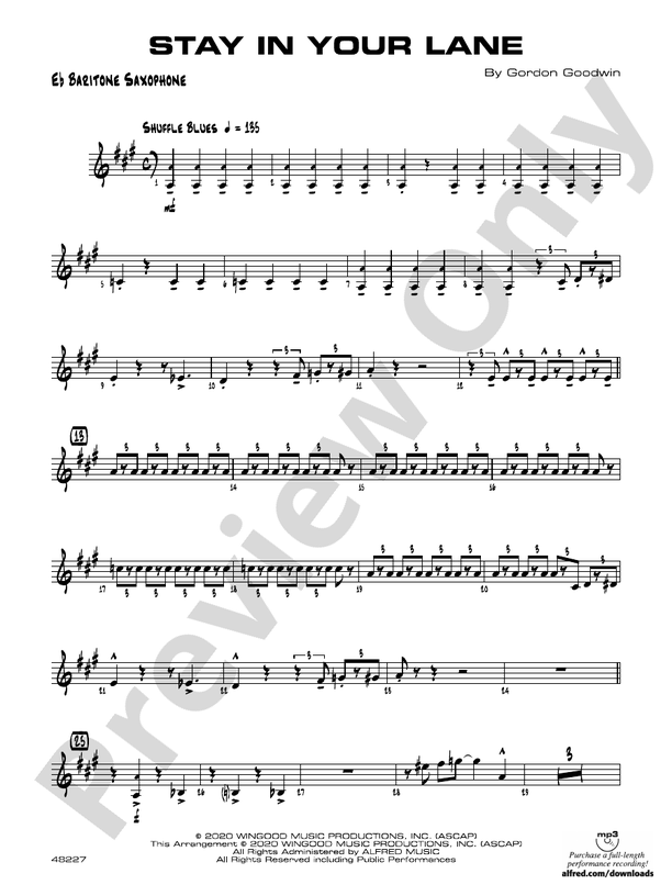 Stay in Your Lane: E-flat Baritone Saxophone: E-flat Baritone Saxophone ...