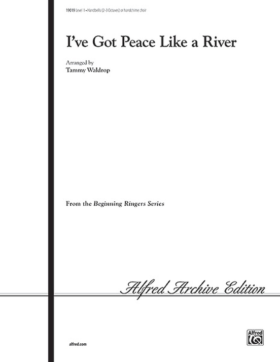 I've Got Peace Like a River: Handbells 2-3 Octaves Sheet | Sheet Music