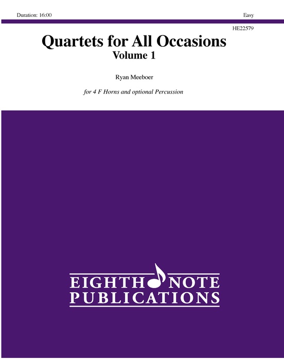 Quartets for All Occasions, Volume 1: 4 Horns with Optional Percussion ...