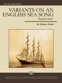 Variants on an English Sea Song: 2nd E-flat Alto Saxophone: 2nd E-flat Alto Saxophone Part ...