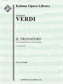 Il Trovatore: Act II, Coro di Zingari/Chorus of the Gypsies (Anvil ...