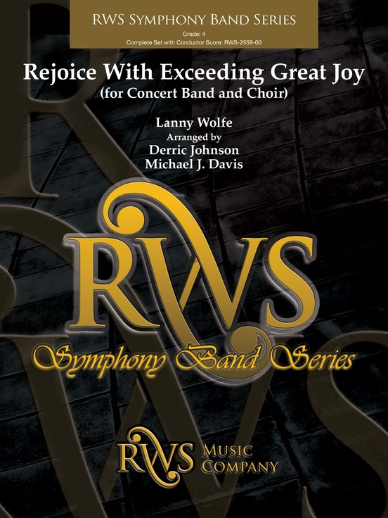 Rejoice With Exceeding Great Joy: Concert Band Conductor Score & Parts ...