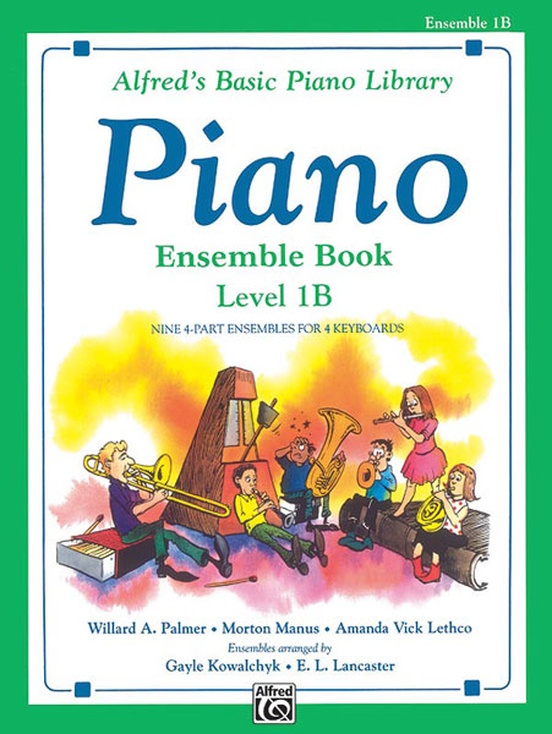Alfred's Basic Piano Library: Ensemble Book 1B: Piano Book