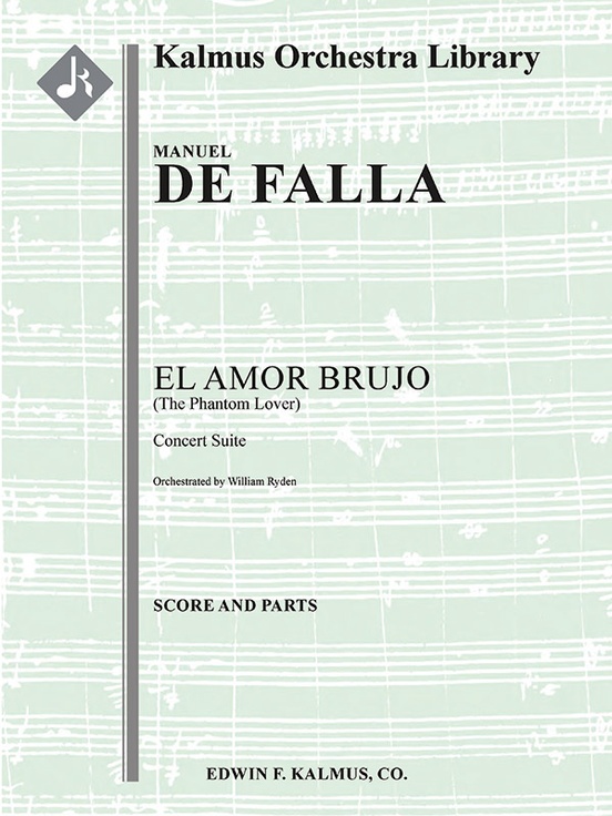 El Amor Brujo - Concert Suite (The Phantom Lover): Full Orchestra, Ensemble Works, Conductor ...