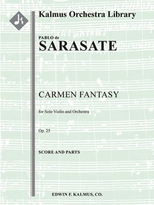 Carmen Fantasy, Op. 25 (Bizet): Full Orchestra, Solo Strings with ...