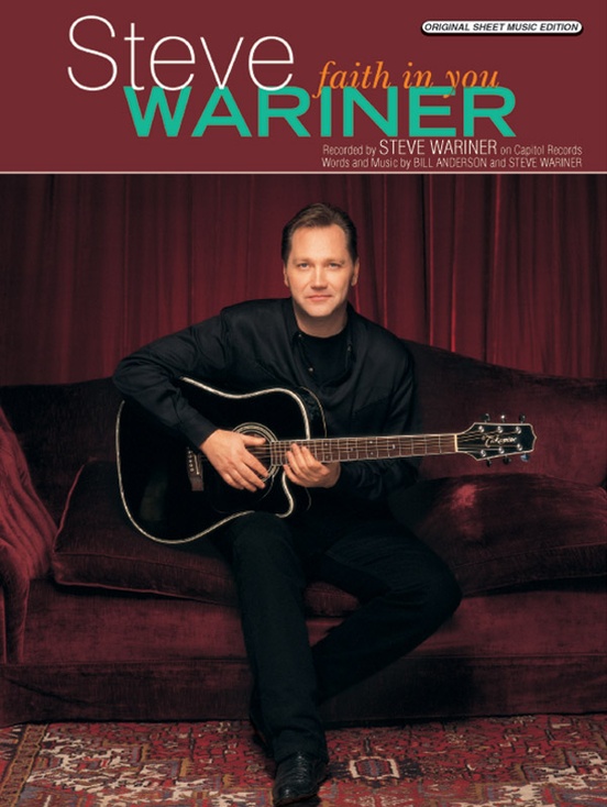 Faith in You: Piano/Vocal/Chords: Steve Wariner - Digital Sheet Music ...