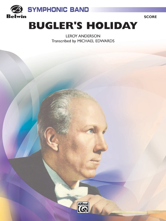 Bugler's Holiday: Concert Band Conductor Score: Leroy Anderson | Sheet Music