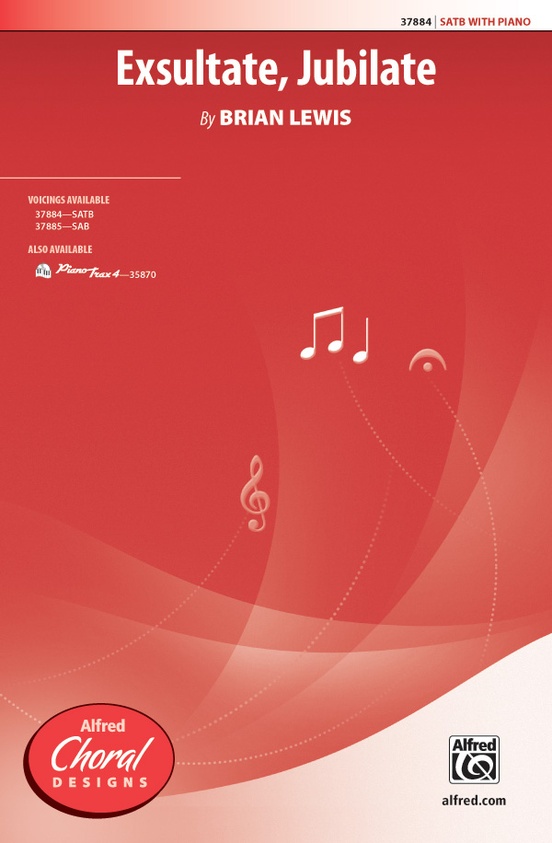 Exsultate, Jubilate: SATB Choral Octavo: Brian Lewis | Sheet Music
