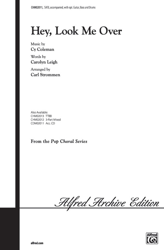 Hey, Look Me Over: SATB Choral Octavo: Cy Coleman - Digital Sheet Music ...