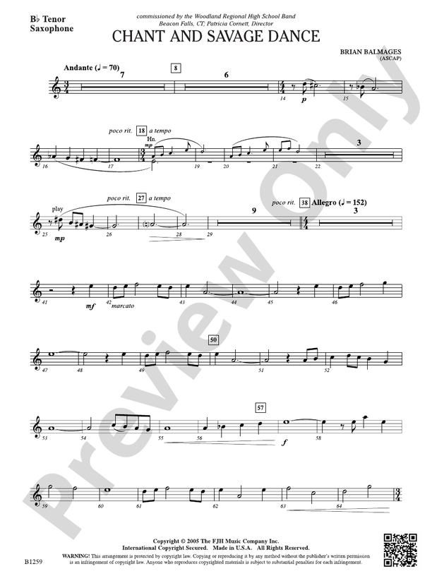 Chant and Savage Dance: B-flat Tenor Saxophone: B-flat Tenor Saxophone Part: Brian Balmages ...