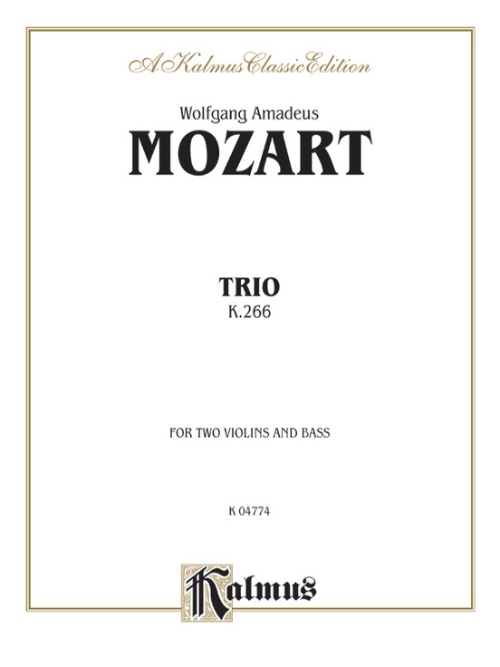 Mozart: Trio, K. 266: String Trio Book: Wolfgang Amadeus Mozart - Digital Sheet Music Download