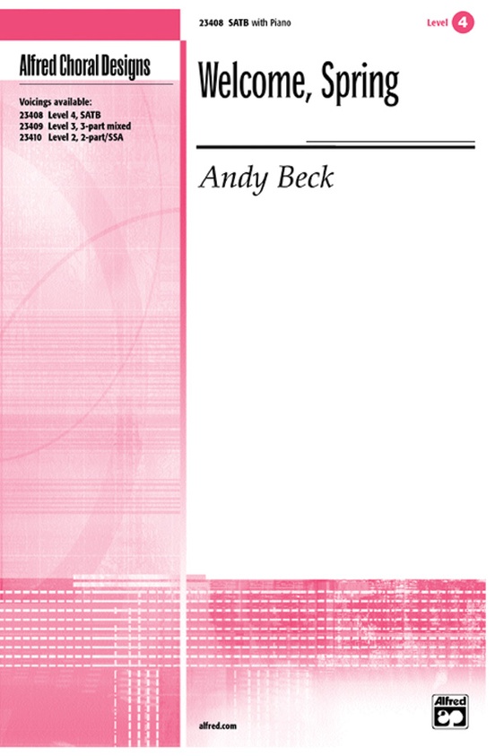 Welcome, Spring: SATB Choral Octavo: Andy Beck | Sheet Music