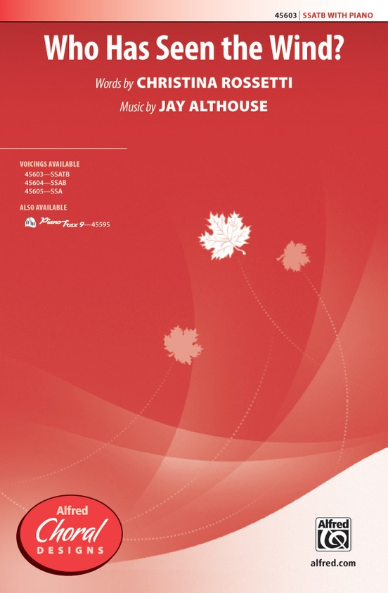 Who Has Seen the Wind?: SSATB Choral Octavo: Jay Althouse | Sheet Music