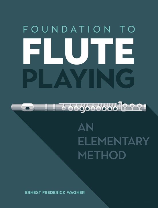 Foundation to Flute Playing: An Elementary Method: Flute Book: Ernest ...