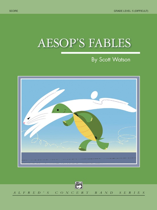 Aesop's Fables: Concert Band Conductor Score: Scott Watson | Sheet Music