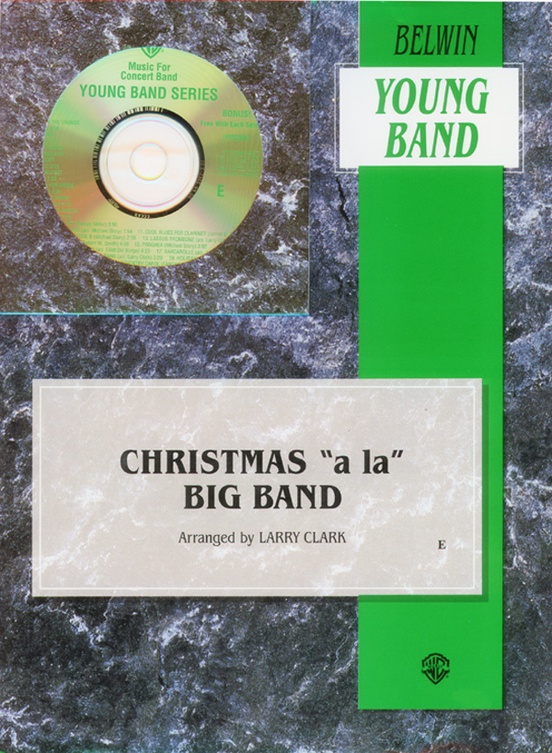 Christmas a la Big Band: E-flat Alto Saxophone: E-flat Alto Saxophone Part - Digital Sheet Music ...