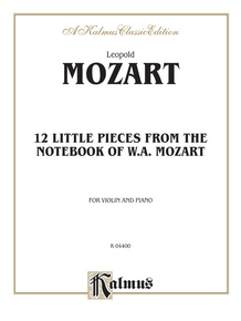 Mozart: Twelve Little Pieces from the Notebook of Wolfgang Mozart ...