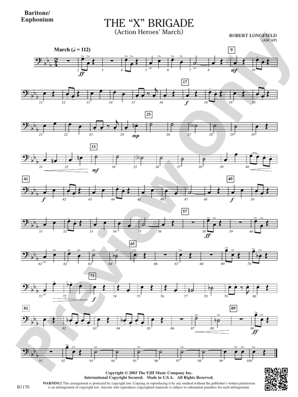 The X Brigade (Action Heroes' March): Baritone/Euphonium: Baritone/Euphonium Part: Robert ...
