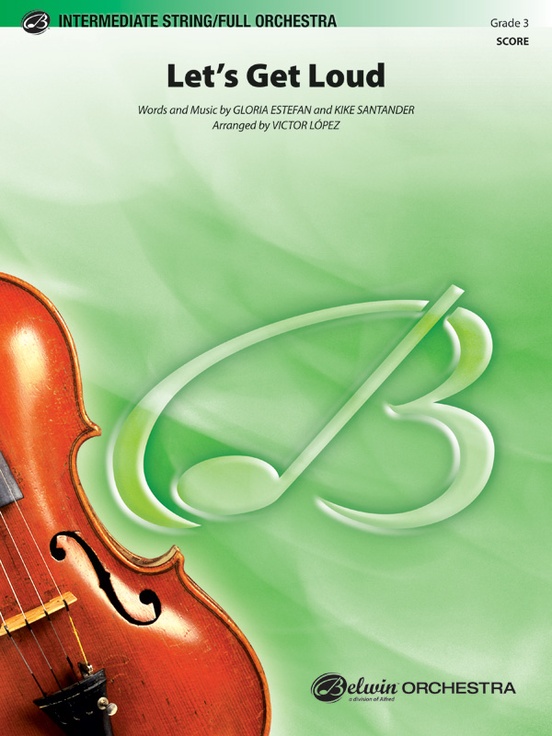 Let's Get Loud: Full Orchestra Conductor Score & Parts: Jennifer Lopez ...