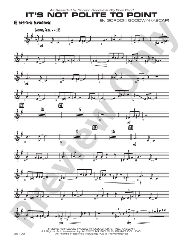 It's Not Polite to Point: E-flat Baritone Saxophone: E-flat Baritone Saxophone Part - Digital ...