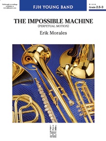 The Impossible Machine (Perpetual Motion): E-flat Alto Saxophone 2: E ...