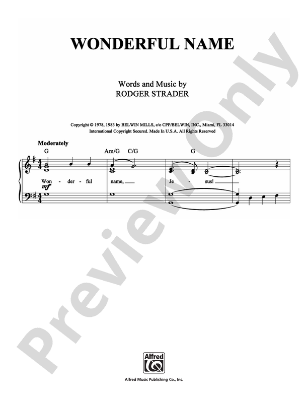 Wonderful Name: Piano/Vocal/Chords: Rodger Strader - Digital Sheet ...