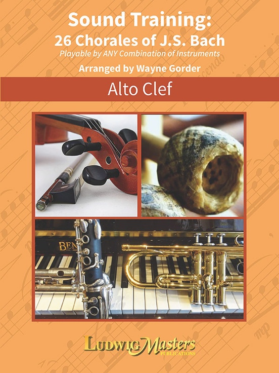 Sound Training: 26 Chorales of J.S. Bach, Alto Clef: Flexible ...