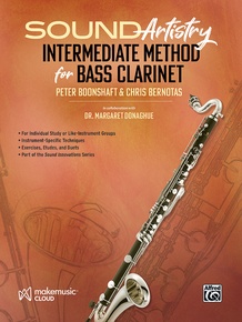 Sound Artistry Intermediate Method for Bass Clarinet: Bass Clarinet ...